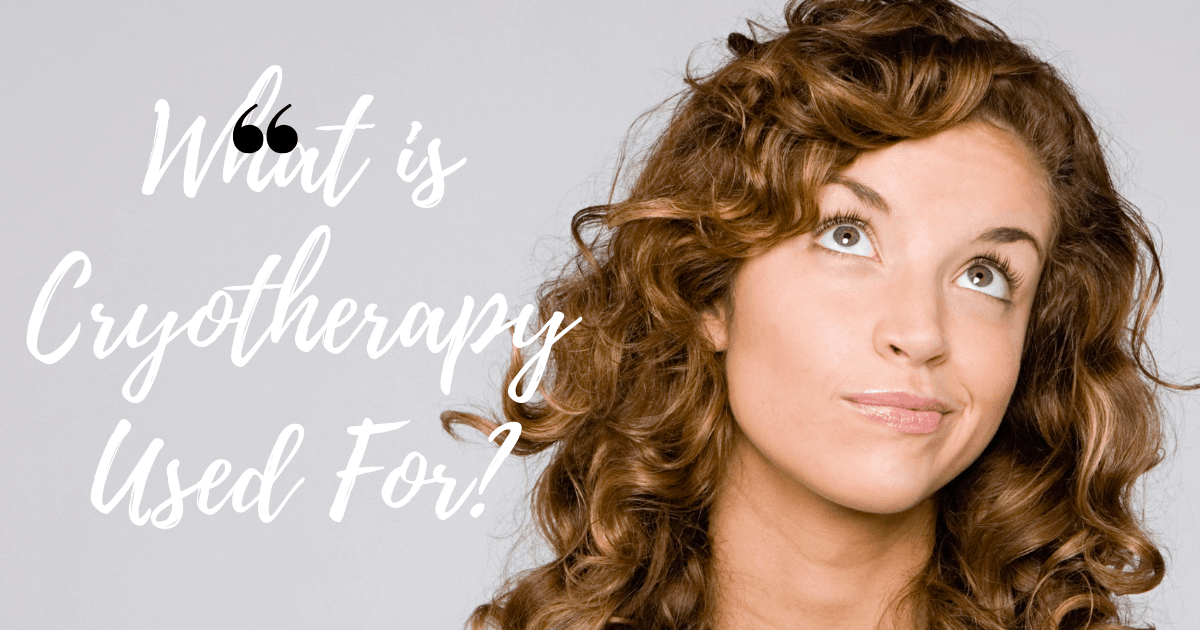 what is cryotherapy used to treat - Kori Kryotherapy